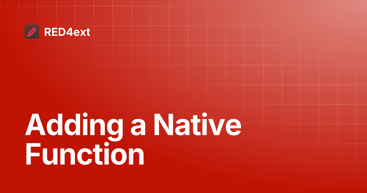 Adding a Native Function | RED4ext